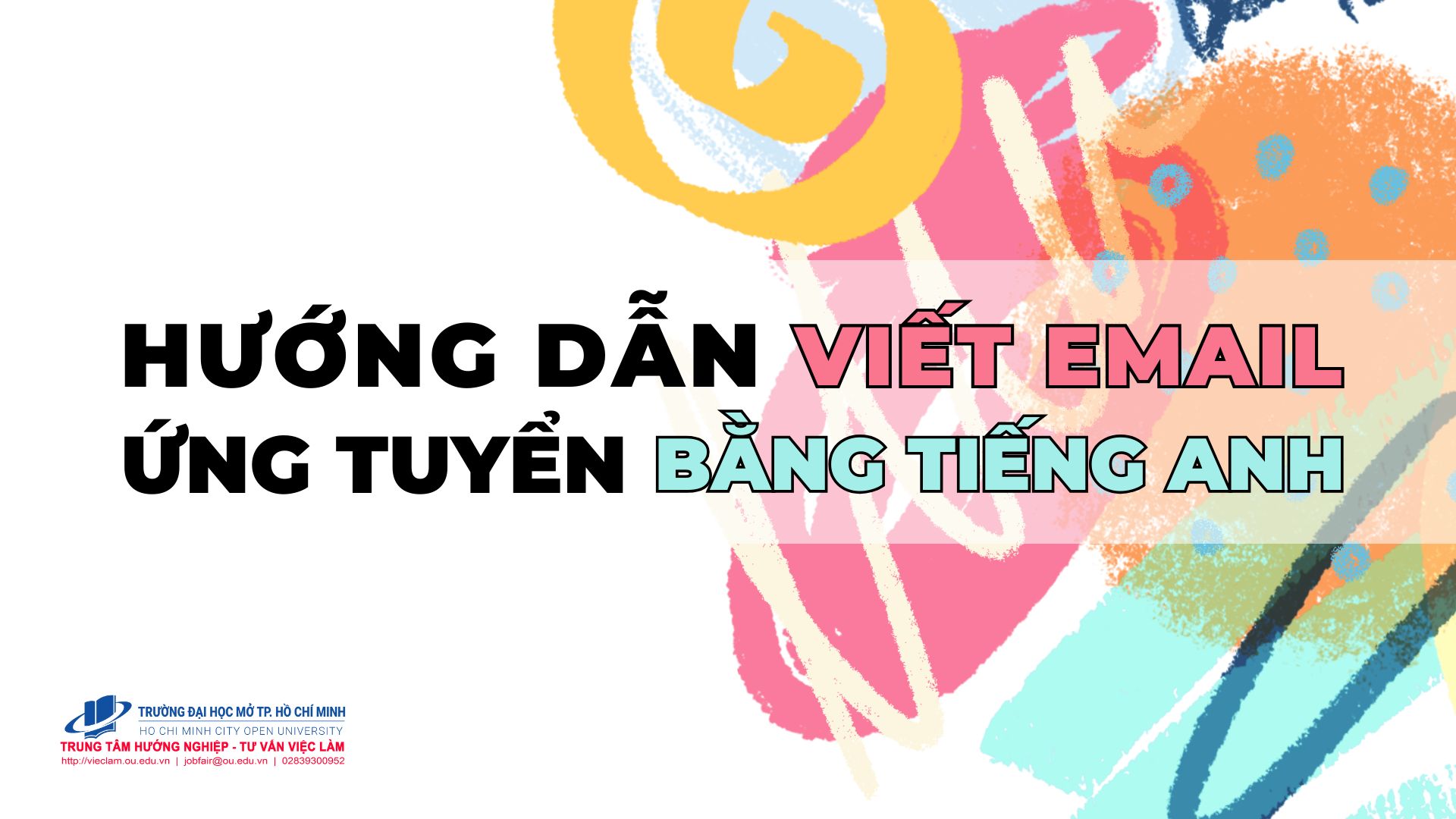 HƯỚNG DẪN VIẾT EMAIL XIN VIỆC BẰNG TIẾNG ANH - Trung tâm Hướng nghiệp ...
