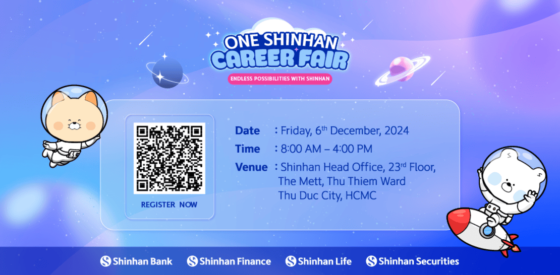 ONE SHINHAN CAREER FAIR 2024 - Shinhan Bank Vietnam