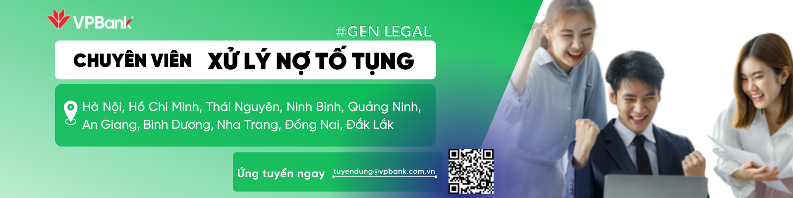 VPBANK CHƯƠNG TRÌNH TUYỂN DỤNG CHUYÊN VIÊN XỬ LÝ NỢ TỐ TỤNG - GEN LEGAL ...